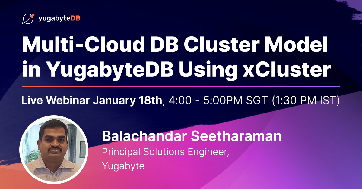 Multi-Cloud DB Cluster Model in YugabyteDB Using xCluster